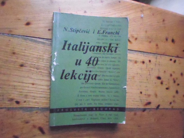 NIKŠA STIPČEVIĆ ERIO FRANCHI-ITALIJANSKI U 40 LEKTICIJA