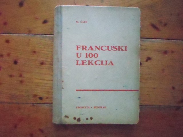 MILAN ŠARE - FRANCUSKI U 100 LEKCIJA