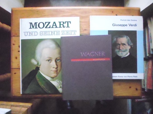 MOZART GIUSEPPE VERDI WAGNER