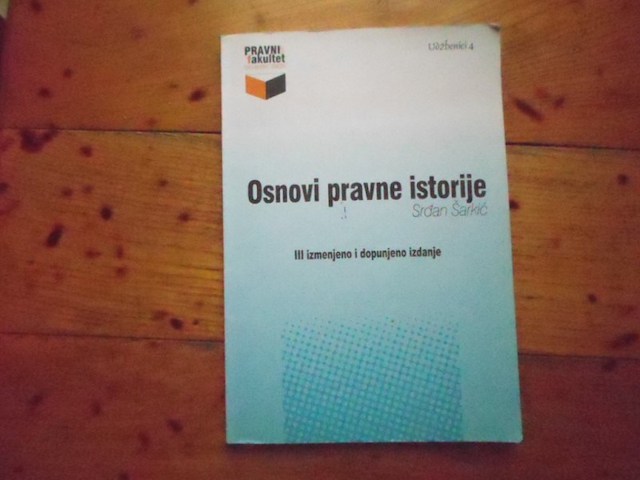 SRDJAN ŠARKIĆ - OSNOVI PRAVNE ISTORIJE RETKO