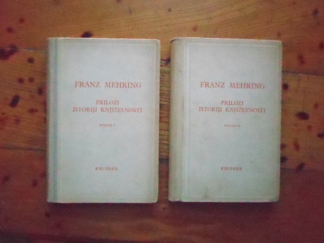 FRANZ MEHRING - PRILOZI ISTORIJI KNJIŽEVNOSTI 1-2