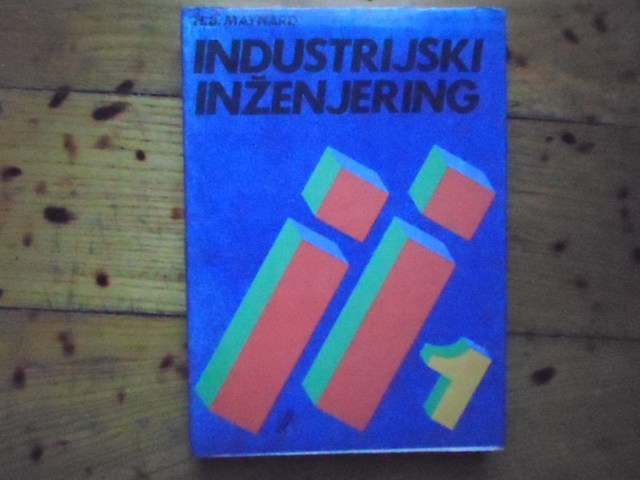 H. B. MAYNARD - INDUSTRIJSKI INŽINJERING 1