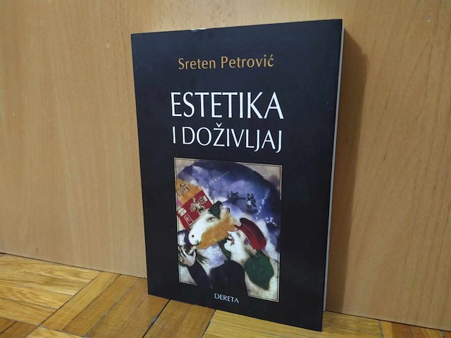 Sreten Petrović - Estetika i doživljaj