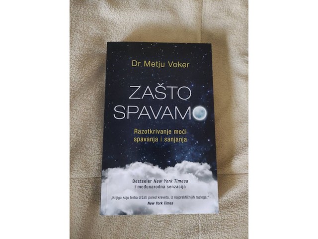 Zašto spavamo,Dr Metju Voker