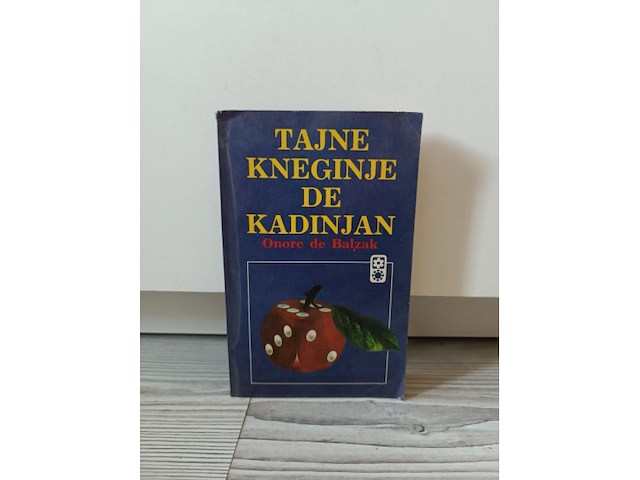 Tajne kneginje de Kadinjan - Onore de Balzak