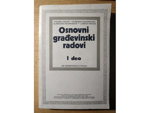 Osnovni građevinski radovi I deo za građevinsku struku