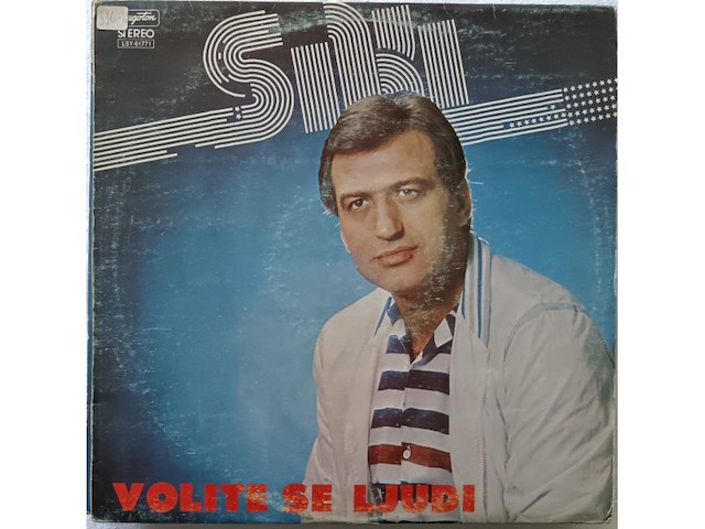 SVETOMIR  ILIC  SIKI  -  VOLITE  SE  LJUDI