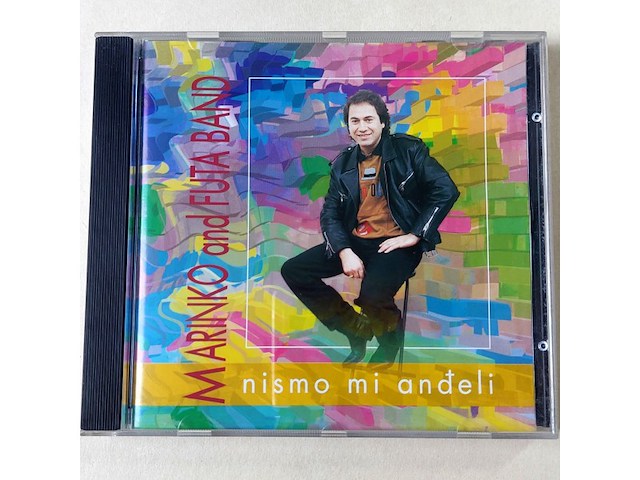 Marinko Rokvić And Futa Band - Nismo Mi Anđeli