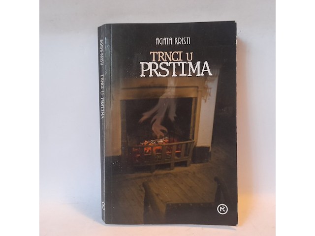 AGATA KRISTI - TRNCI U PRSTIMA