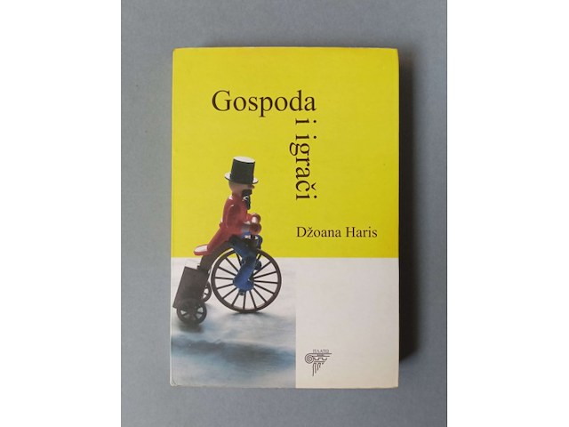 GOSPODA I IGRAČI - Džoana Haris