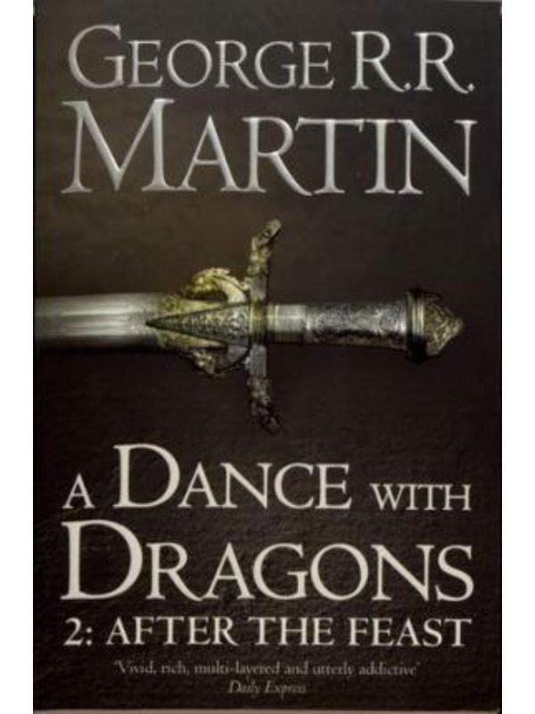 After the Feast – A Dance With Dragons