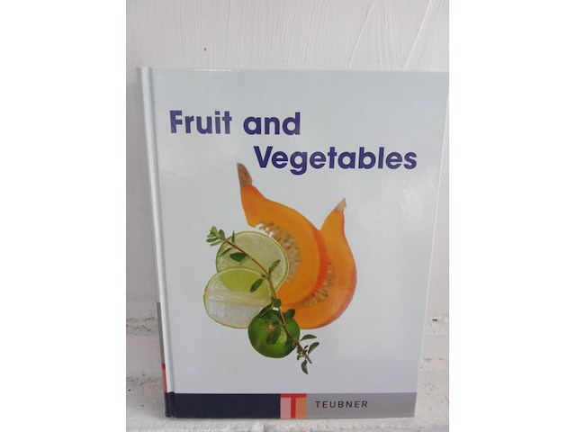 FRUIT AND VEGETABLES