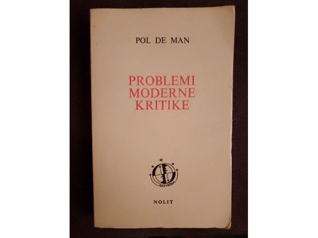 POL DE MAN- PROBLEMI MODERNE KRITIKE