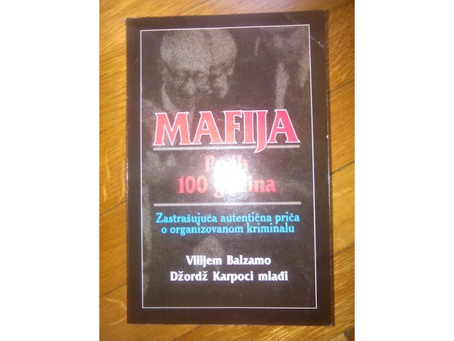 Mafija - Prvih 100 godina - Balzamo - Karpoci