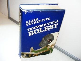 Tehnokratska bolest Alain Peyrefitte