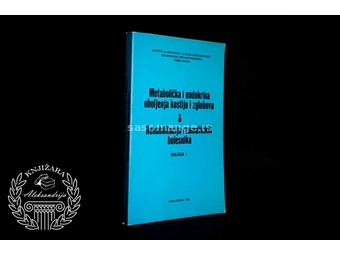 Metabolička i endokrina oboljenja kostiju i zglobova i rehablitacija reumatičkih bolesnika