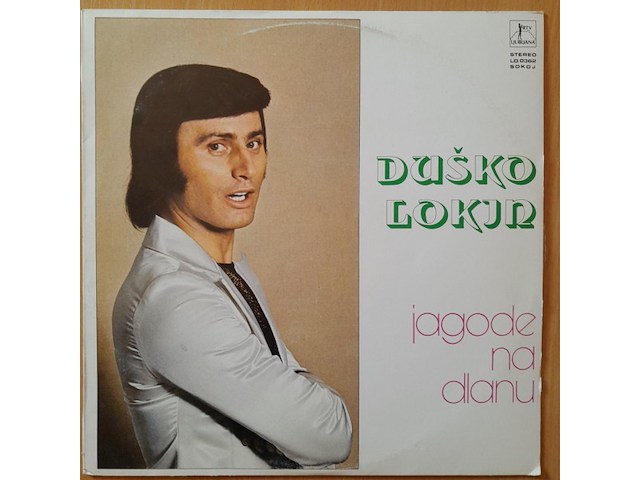 Duško Lokin – Jagode Na Dlanu