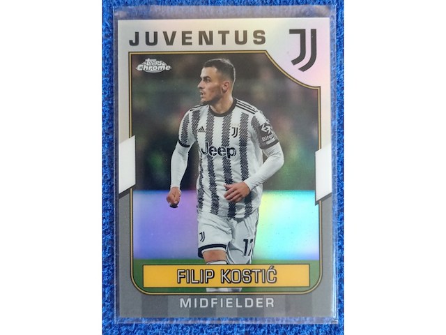 2022/23 Topps Chrome Juventus Team Kostić Refractor