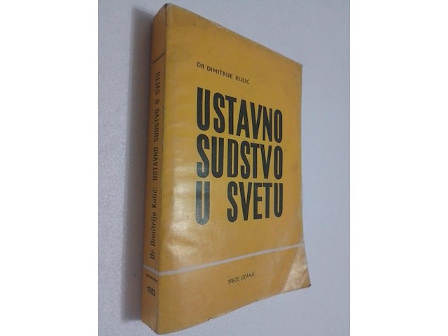 USTAVNO SUDSTVO U SVETU- Dr Dimitrije Kulić