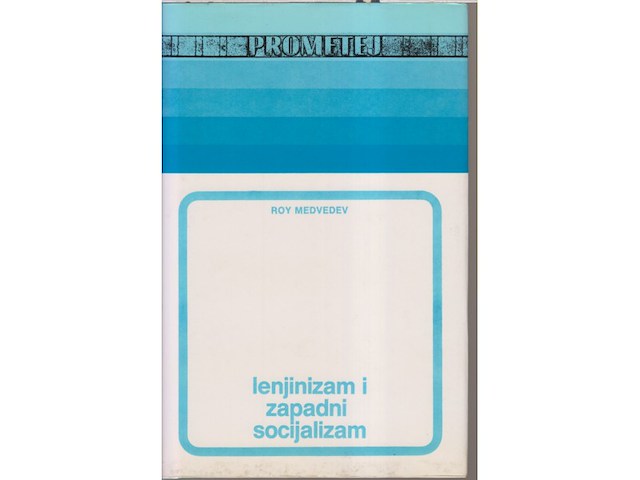 LENJINIZAM I ZAPADNI SOCIJALIZAM / ROY MEDVEDEV /ekstrA