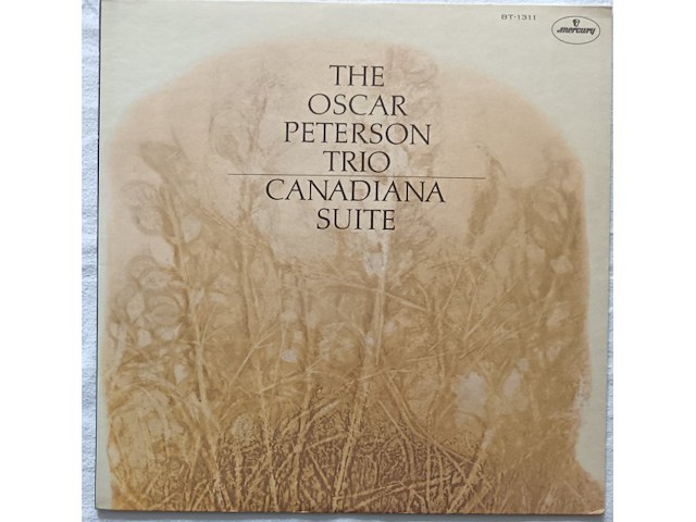 OSCAR PETERSON TRIO - Canadiana Suite (Japan Press)