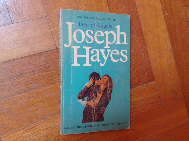 FEAR OF ANGELS, Joseph Hayes