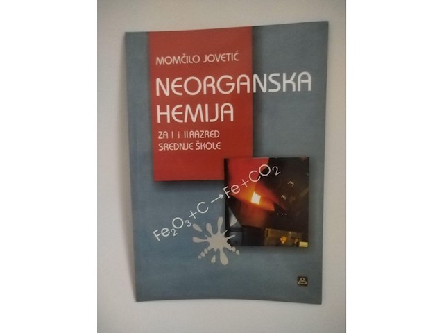 Neogranska hemija za prvi i drugi razred srednje skole