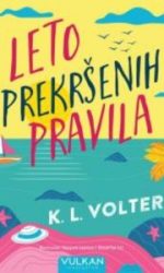 Leto Prekršenih Pravila Od K. L. Valter