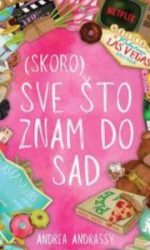 (Skoro) Sve Što Znam Do Sad Od Andrea Andrassy