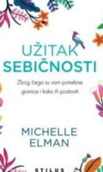 Užitak Sebičnosti Od Michelle Elman