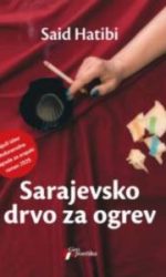 Sarajevsko Drvo Za Ogrev Od Sid Hatibi