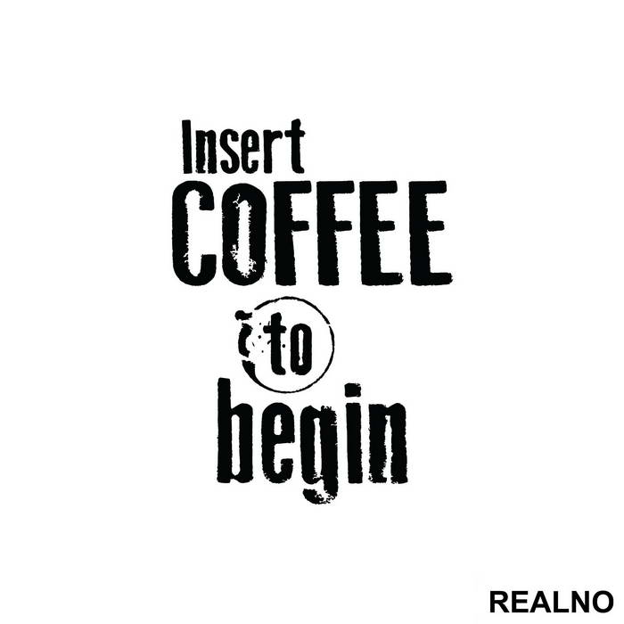 INSERT COFFEE TO BEGIN - ENGINEER - NALEPNICA