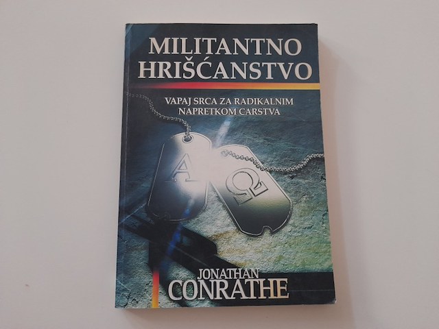 Militantno hrišćanstvo - Jonathan Conrathe