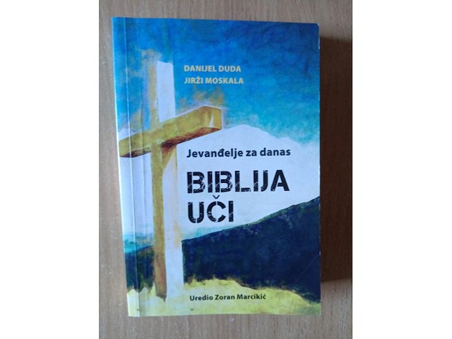 Biblija uči - Danijel Duda, Jirži Moskala