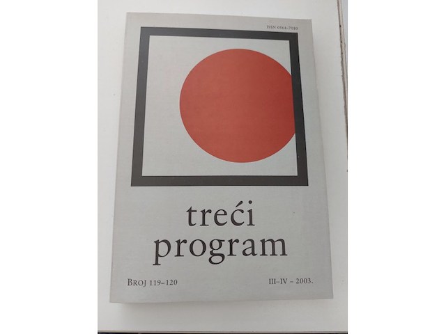 Časopis Treći program, broj 119-120 III-IV 2003.