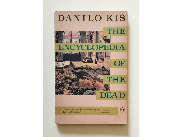 The Encyclopedia of the Dead - Danilo Kiš