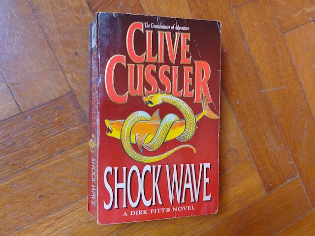 SHOCK WAVE, Clive Cussler