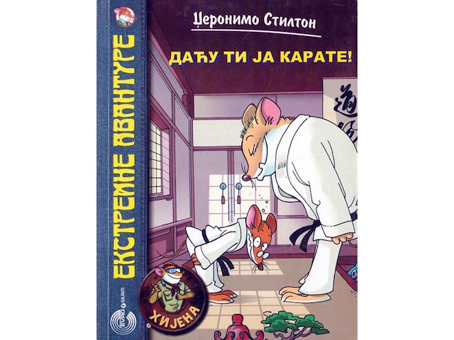 Džeronimo Stilton - Daću ti ja karate