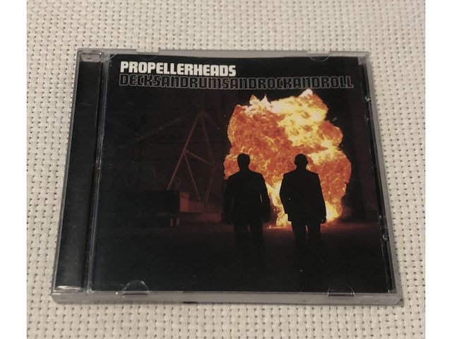 PROPELLERHEADS - Decksandrumsandrockandroll (UK)