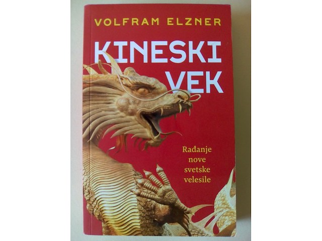 Volfram Elzner - Kineski vek