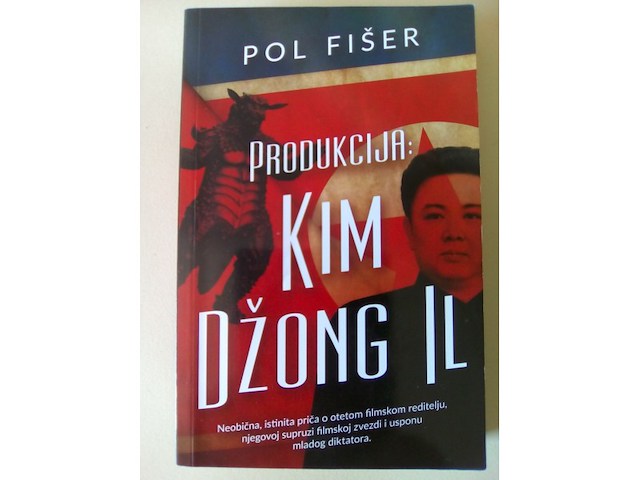 Pol Fišer - Produkcija: Kim Džong Il