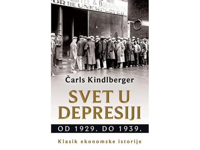 Svet u depresiji od 1929 do 1939 - Čarls Kindlberger