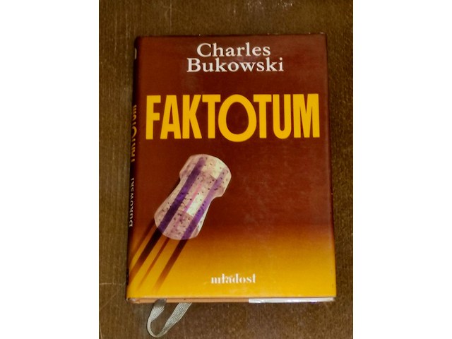 FAKTOTUM - Čarls Bukovski