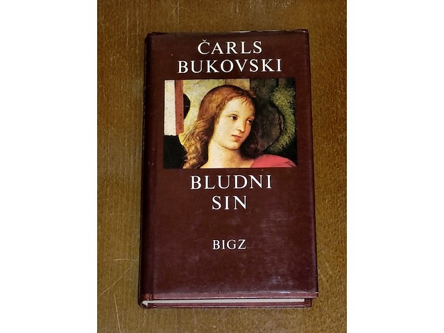 ČARLS BUKOVSKI - BLUDNI SIN