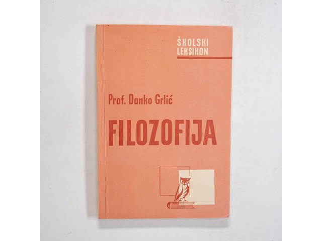 Filozofija, Danko Grlić