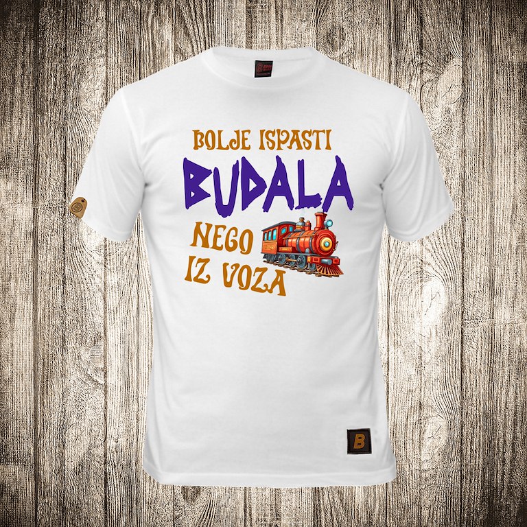 Bolje ispasti budala, nego iz voza