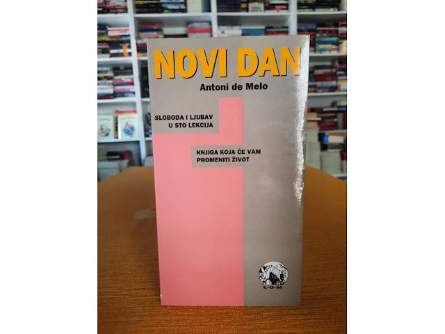 Novi dan - Antoni de Melo