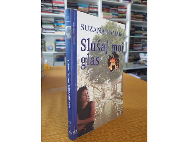 Slušaj moj glas - Suzana Tamaro