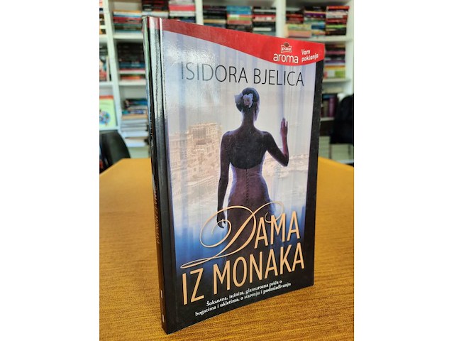 Dama iz Monaka - Isidora Bjelica