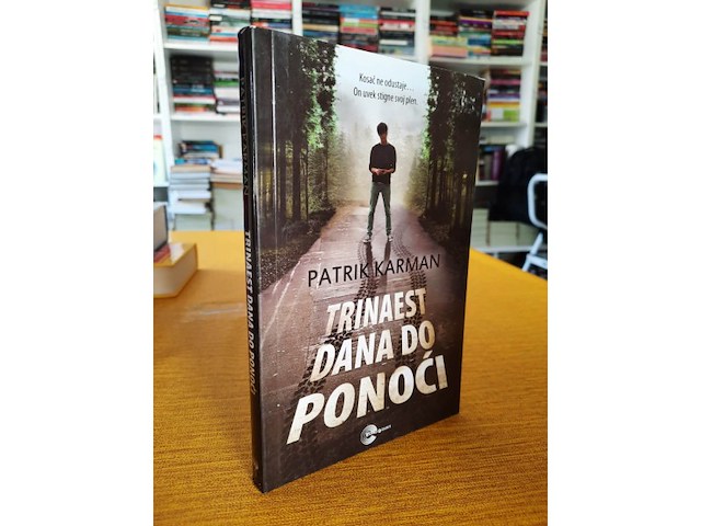 Trinaest dana do ponoći - Patrik Karman